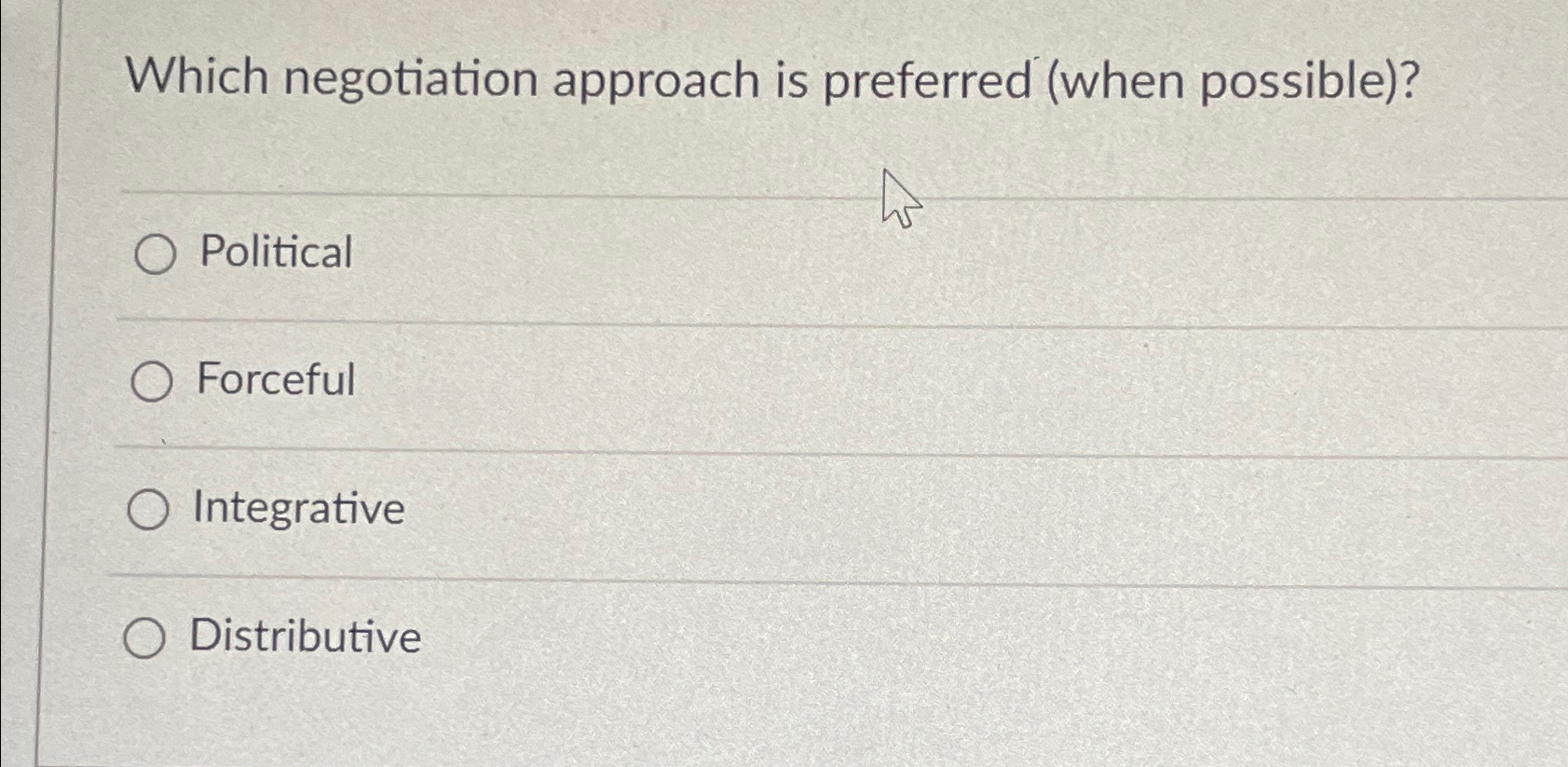 Solved Which negotiation approach is preferred (when | Chegg.com