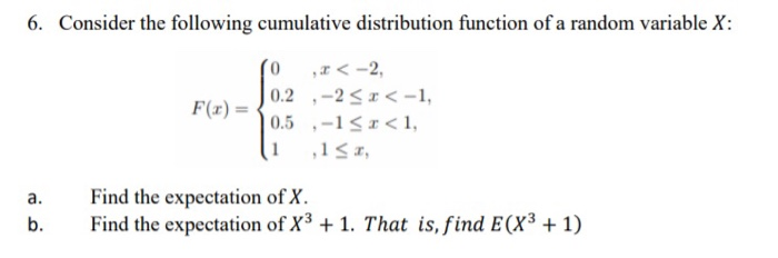 Solved 6. Consider the following cumulative distribution | Chegg.com