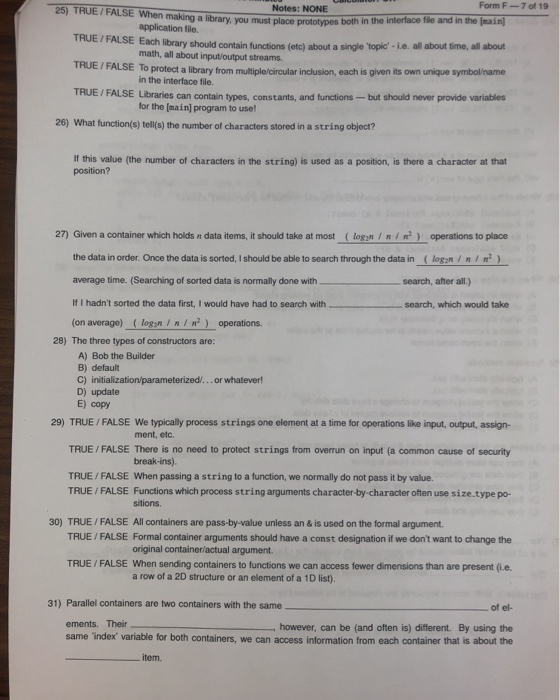 Solved Form F-7 of 19 Notes: NONE 25) RUE FALSE When making | Chegg.com