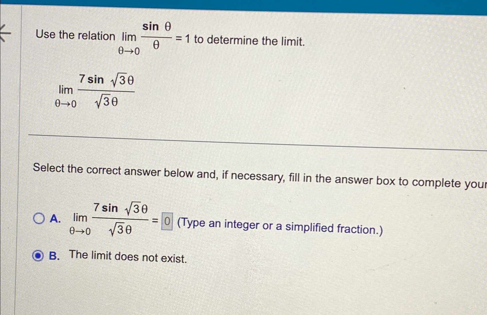 Solved Use the relation limθ→0sinθθ=1 ﻿to determine the | Chegg.com