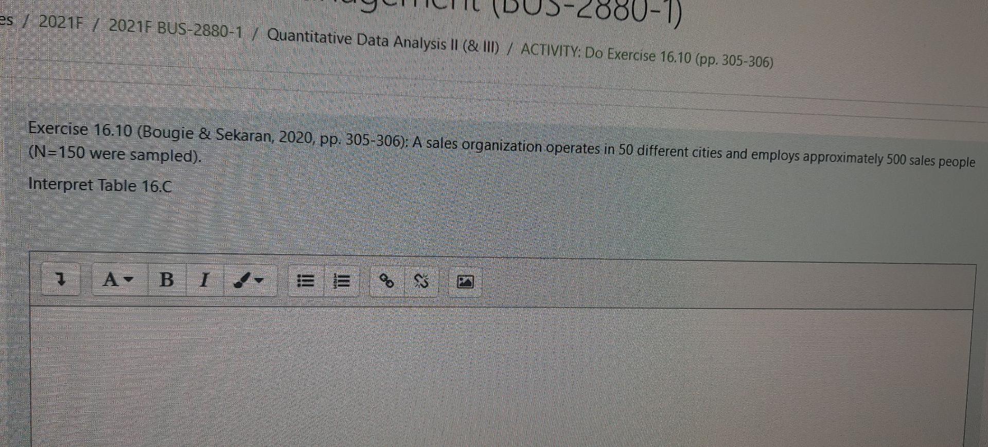 Exercise 16.10 (Bougie & Sekaran, 2020, pp. 305-306): | Chegg.com