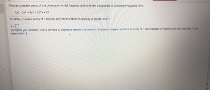 Solved Find all complex zeros of the given polynomial | Chegg.com
