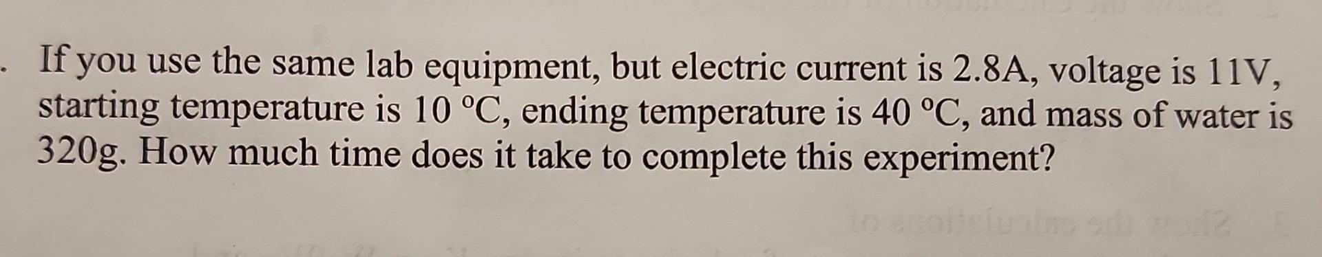 If you use the same lab equipment, but electric | Chegg.com
