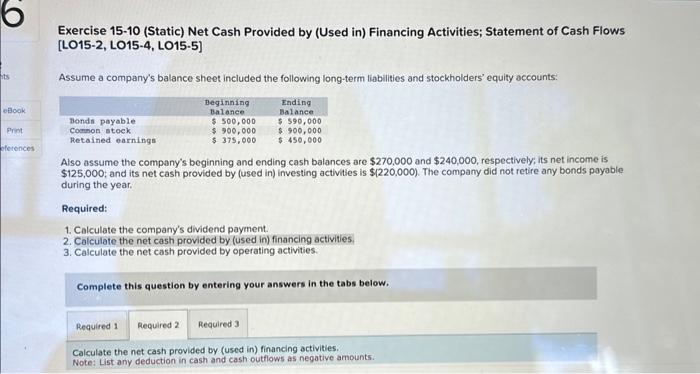 Calculate the net cash provided by (used in) | Chegg.com