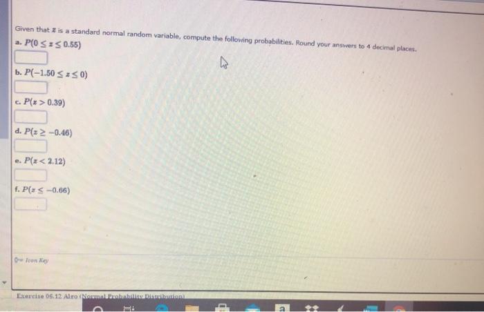 Solved Given that is a standard normal random variable, | Chegg.com