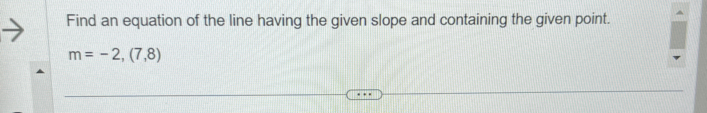 Solved Find an equation of the line having the given slope | Chegg.com