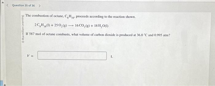 The combustion of octane, C8H18, proceeds according | Chegg.com