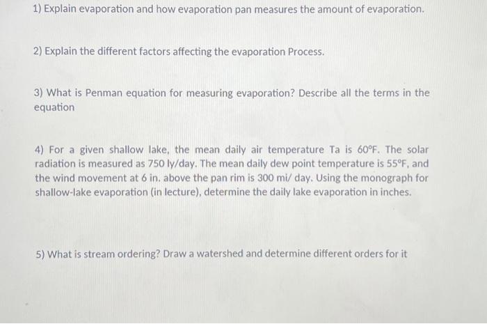 Solved 1) Explain evaporation and how evaporation pan | Chegg.com