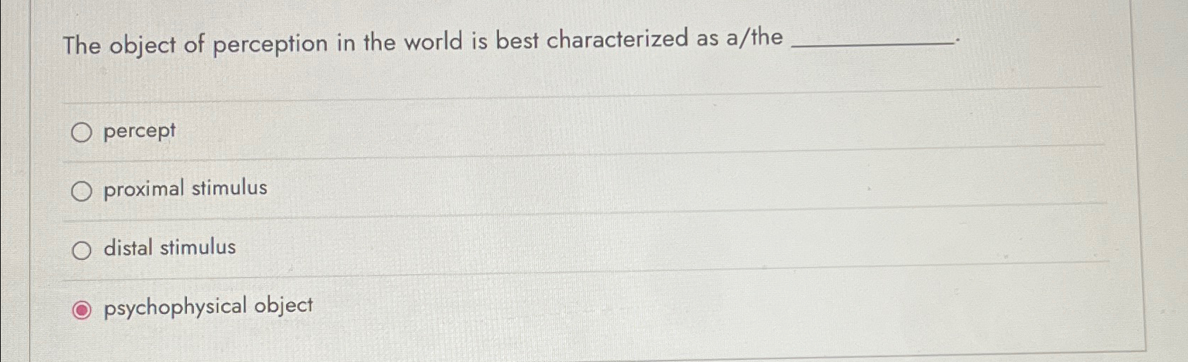 Solved The object of perception in the world is best | Chegg.com