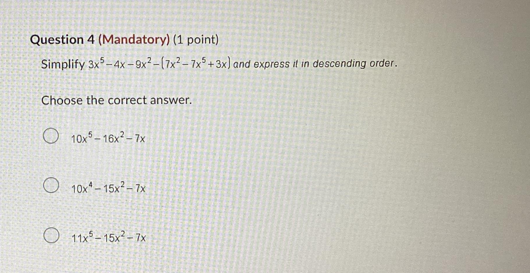 Solved Question 4 (Mandatory) (1 ﻿point)Simplify | Chegg.com