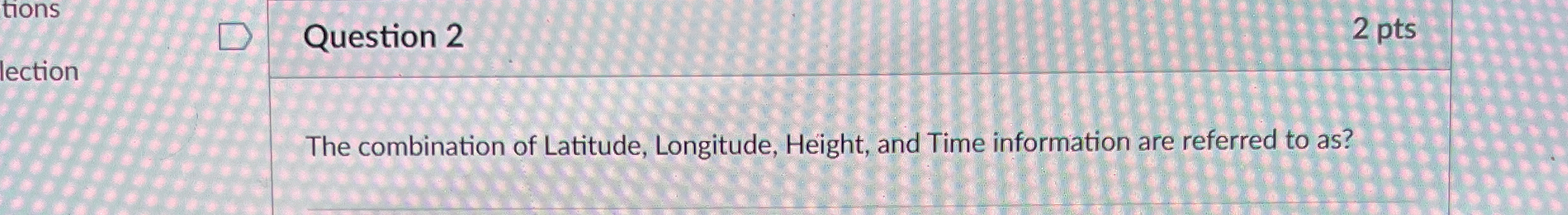 Solved Question 22 ﻿ptsThe combination of Latitude, | Chegg.com