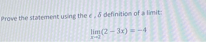 Solved Prove the statement using the ϵ,δ definition of a | Chegg.com