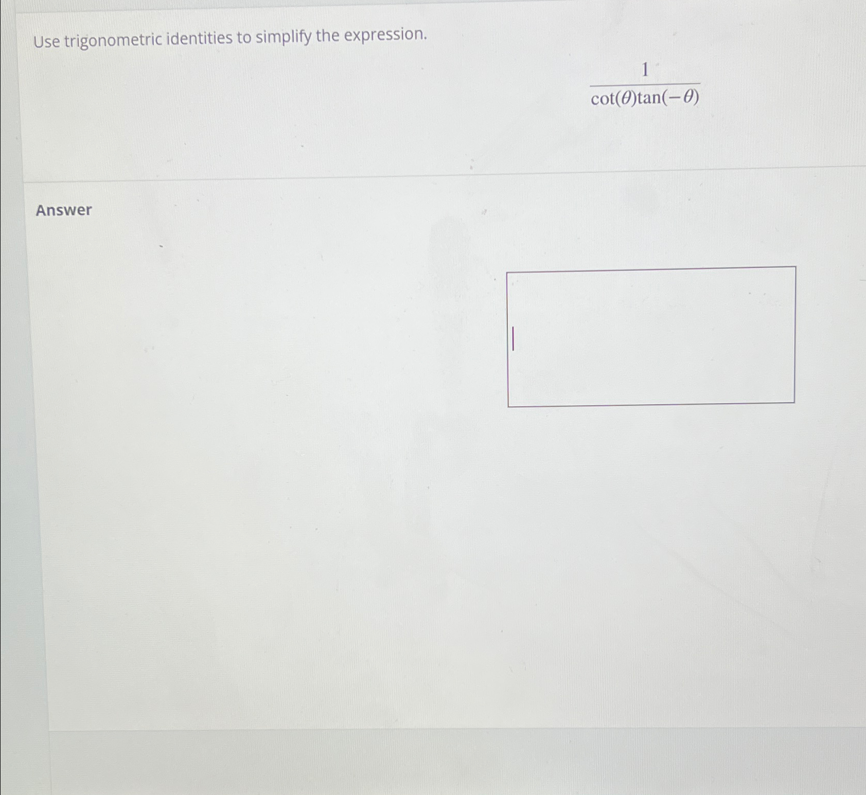 Solved Use trigonometric identities to simplify the | Chegg.com