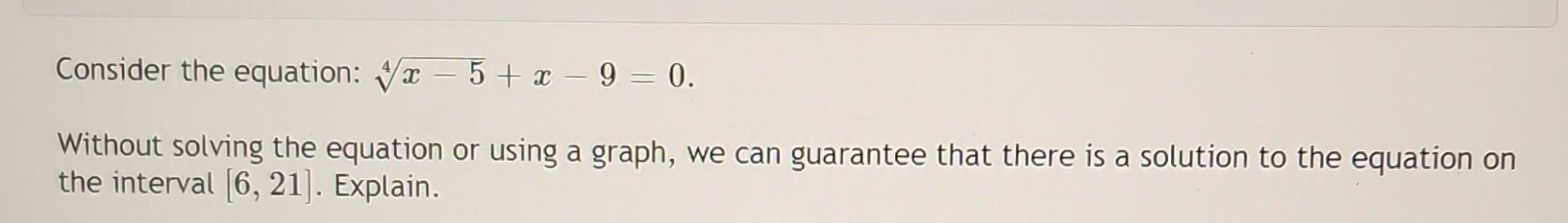 Solved Consider the equation: 4x−5+x−9=0. Without solving | Chegg.com