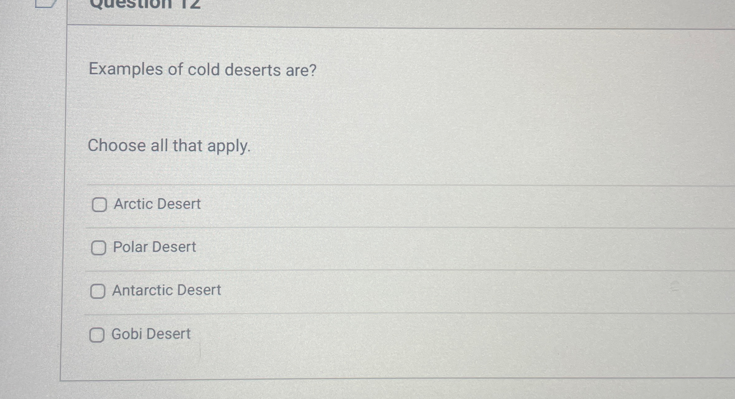 Solved Examples of cold deserts are?Choose all that | Chegg.com