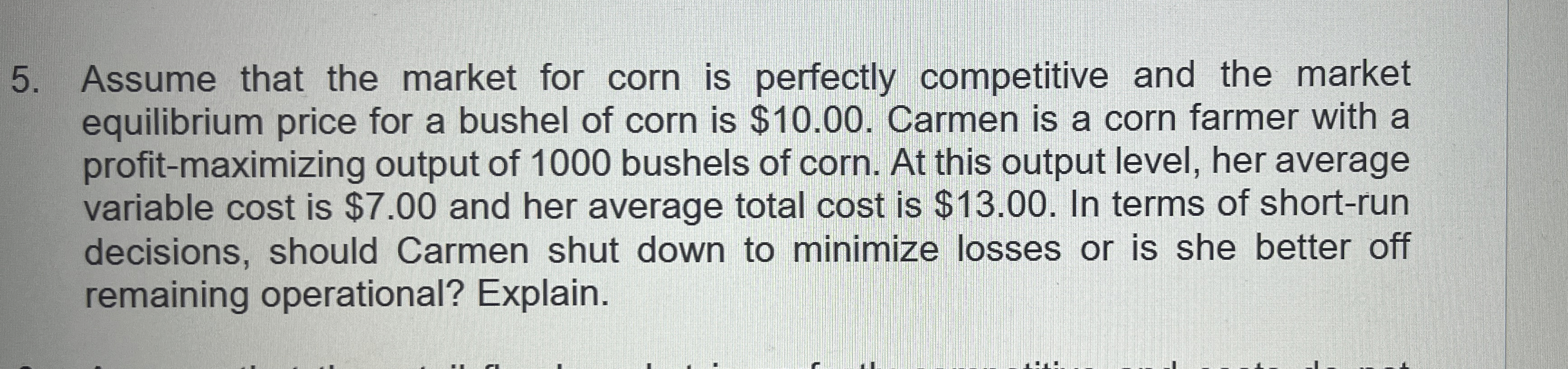 Solved Assume that the market for corn is perfectly | Chegg.com
