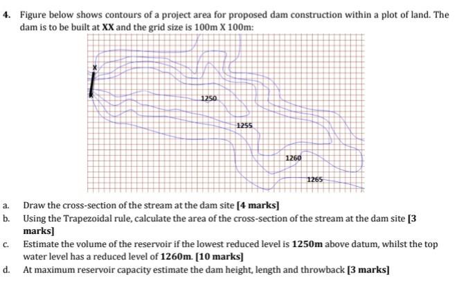 Solved 4. Figure below shows contours of a project area for | Chegg.com