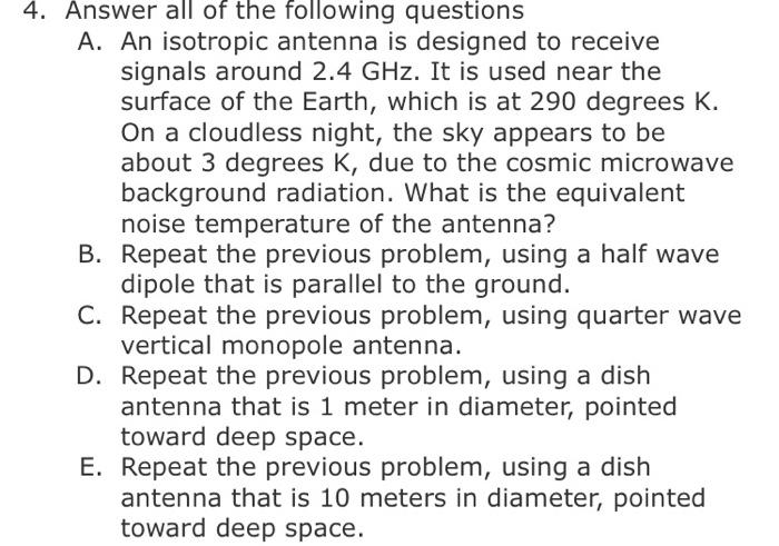 Solved Answer all of the following questions A. An isotropic | Chegg.com