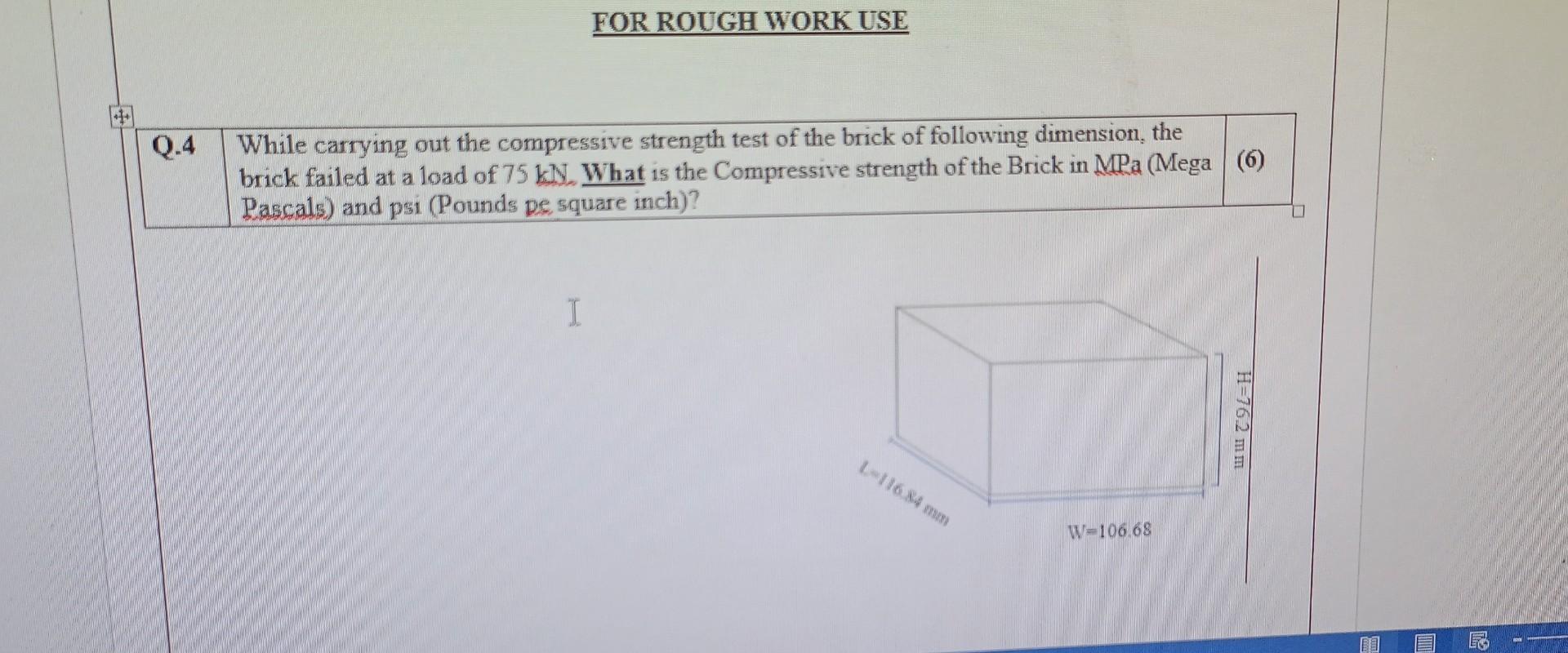 Solved Q.4 While carrying out the compressive strength test | Chegg.com