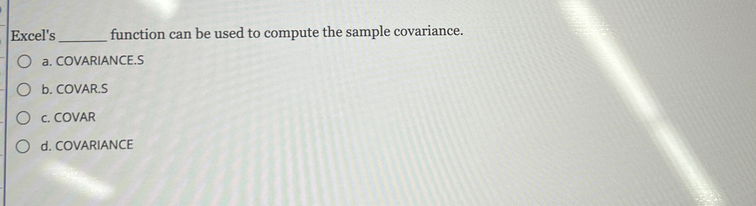 Excel'sfunction can be used to compute the sample | Chegg.com