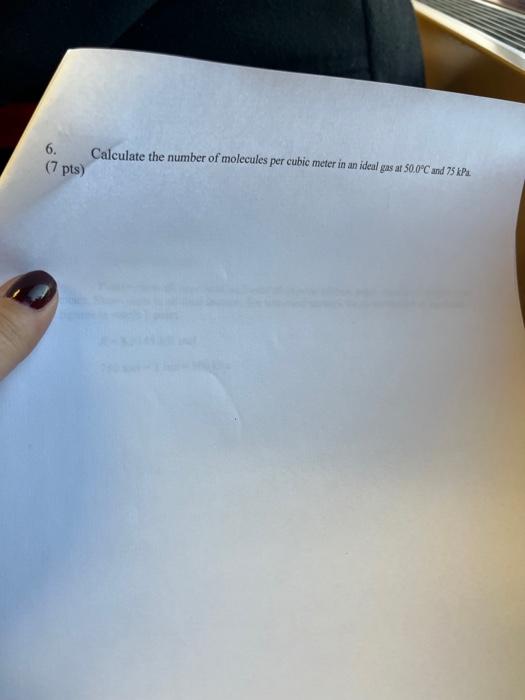 Solved 6. Calculate the number of molecules per cubic meter | Chegg.com