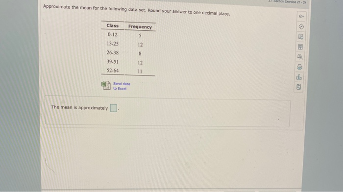 Solved 21.24 Approximate the mean for the following data | Chegg.com