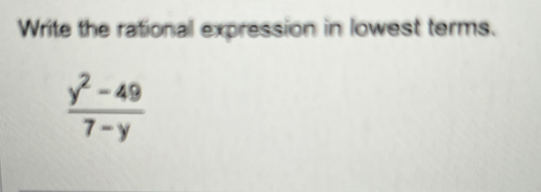 Solved Write the rational expression in lowest | Chegg.com