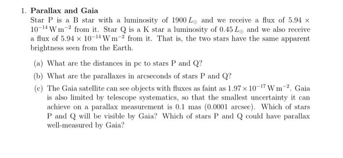 Solved 1. Parallax and Gaia Star P is a B star with a | Chegg.com