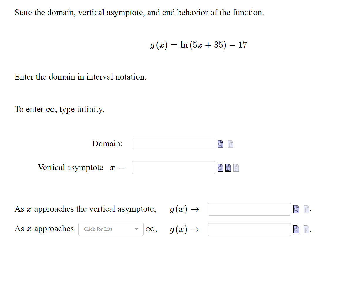 Solved State the domain, vertical asymptote, and end | Chegg.com