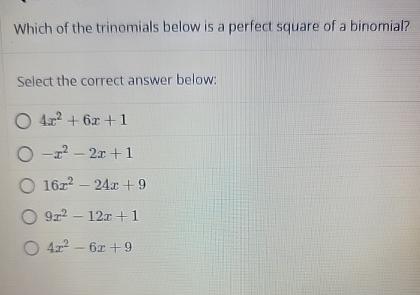 Solved Which of the trinomials below is a perfect square of | Chegg.com