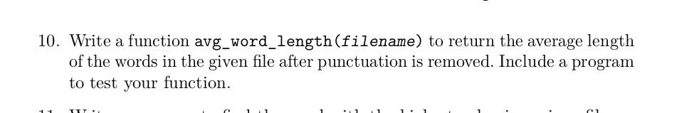 Solved 0. Write a function avg_word_length (filename) to | Chegg.com