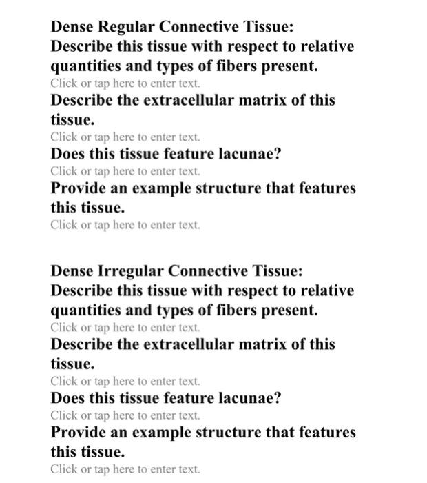 Solved Dense Regular Connective Tissue: Describe this tissue | Chegg.com