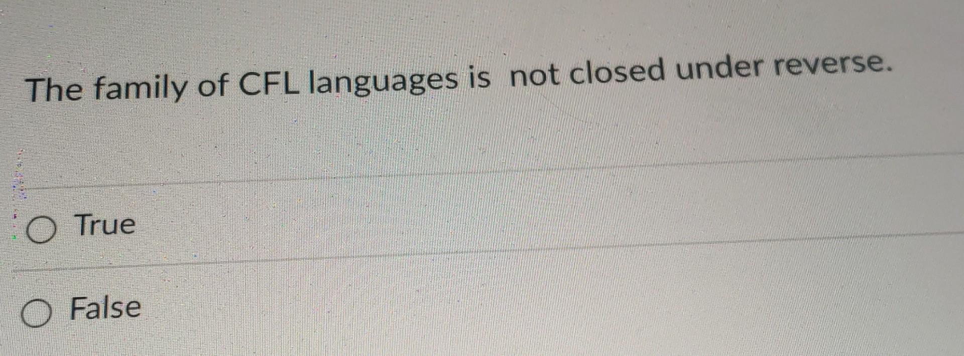 Solved The family of CFL languages is not closed under | Chegg.com