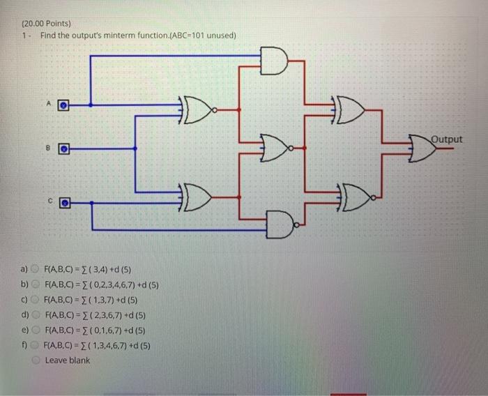 Solved (20.00 Points) 1 - Find the output's minterm function | Chegg.com