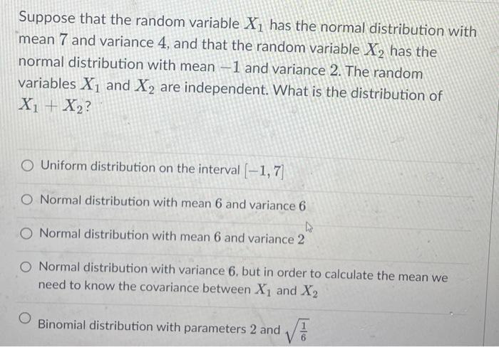 Solved Suppose that the random variable X1 has the normal | Chegg.com