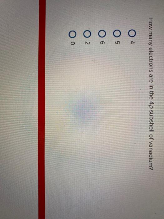 Solved How many electrons are in the 4p subshell of | Chegg.com
