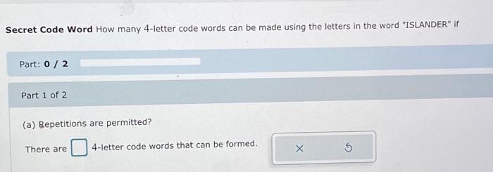 Solved Secret Code Word How many 4-letter code words can be | Chegg.com
