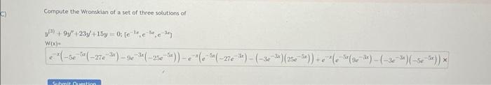 Compute the Wronskian of a set of three solutions of | Chegg.com