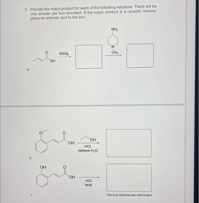 Solved 2. Provide the major product for each of the | Chegg.com