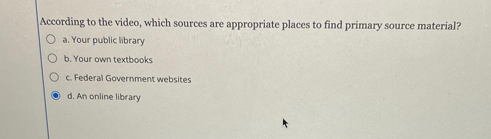Solved According to the video, which sources are appropriate | Chegg.com