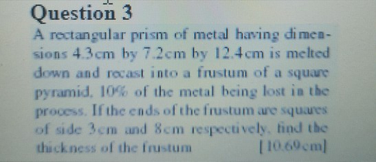 Solved Question 3 A rectangular prism of metal having dimen- | Chegg.com