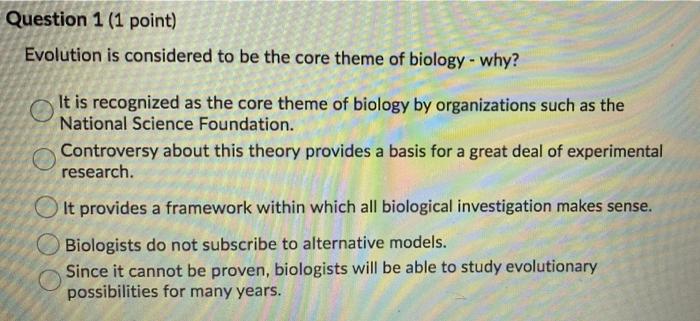 Solved Question 1 (1 point) Evolution is considered to be | Chegg.com
