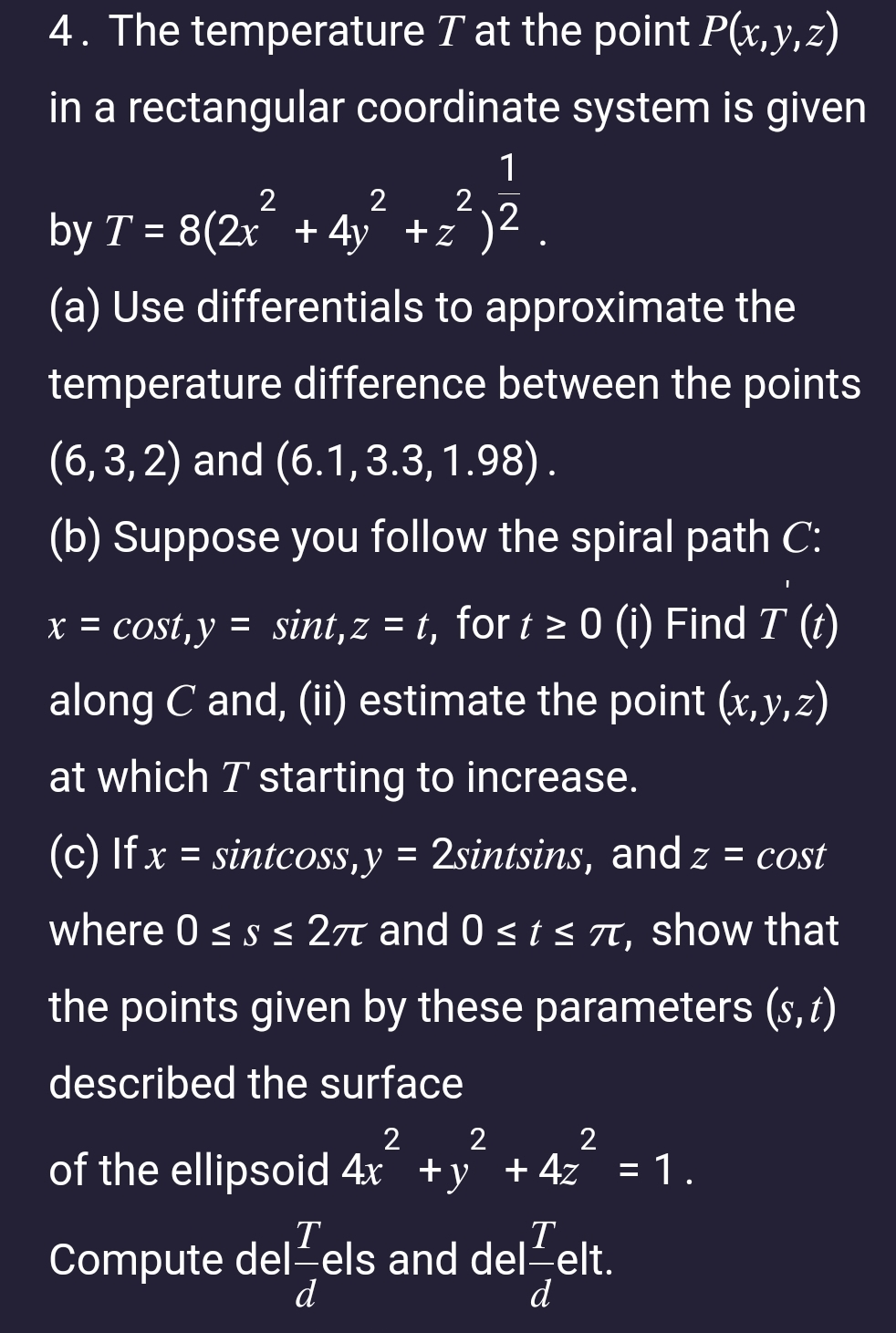 The temperature T ﻿at the point P(x,y,z) ﻿in a | Chegg.com