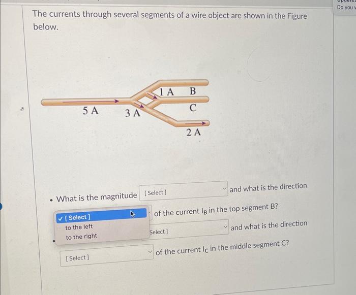Solved The currents through several segments of a wire | Chegg.com