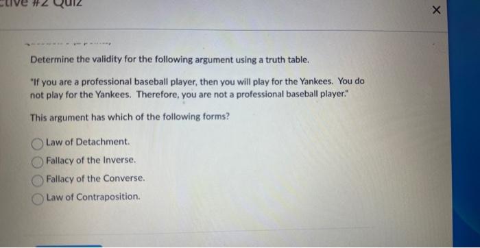 Solved Determine the validity for the following argument | Chegg.com