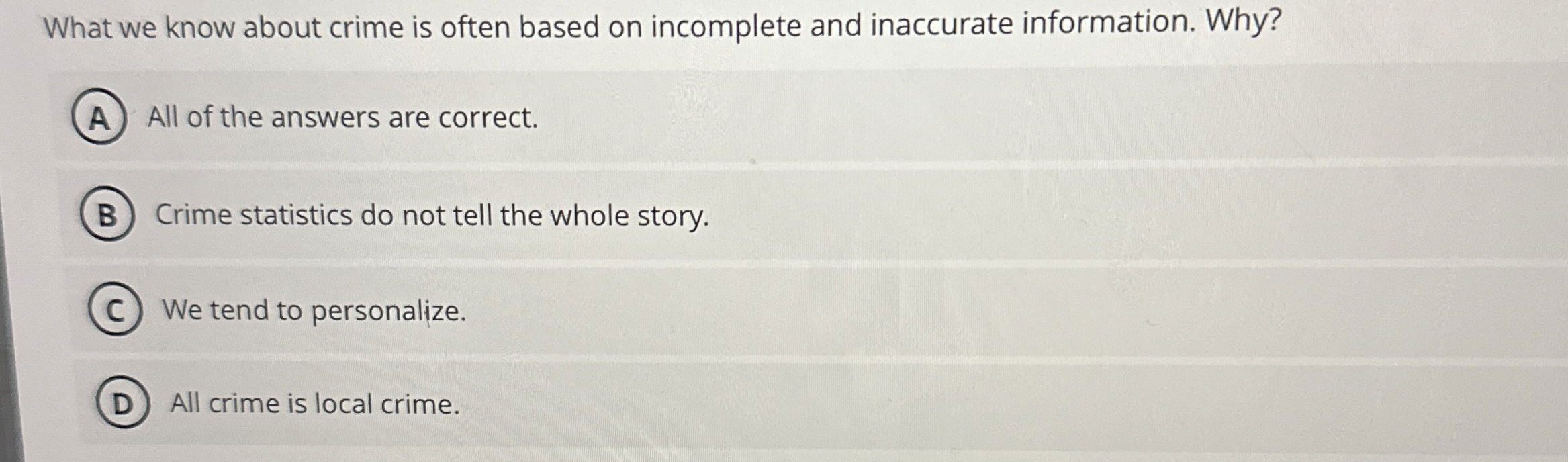 Solved What we know about crime is often based on incomplete | Chegg.com