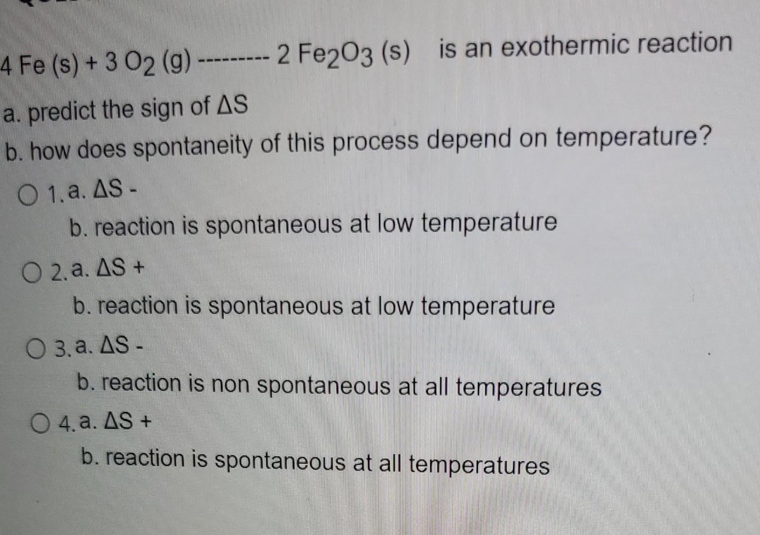Solved 4 Fe (s) + 3 O2 (g) 2 Fe203 (s) is an exothermic | Chegg.com