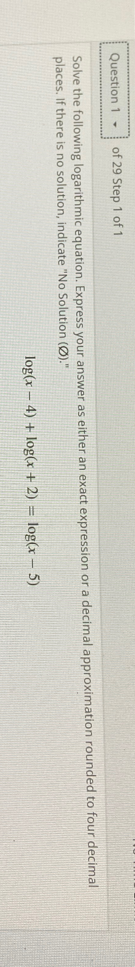 Solved Question 1 ﻿of 29 ﻿Step 1 ﻿of 1Solve the following | Chegg.com