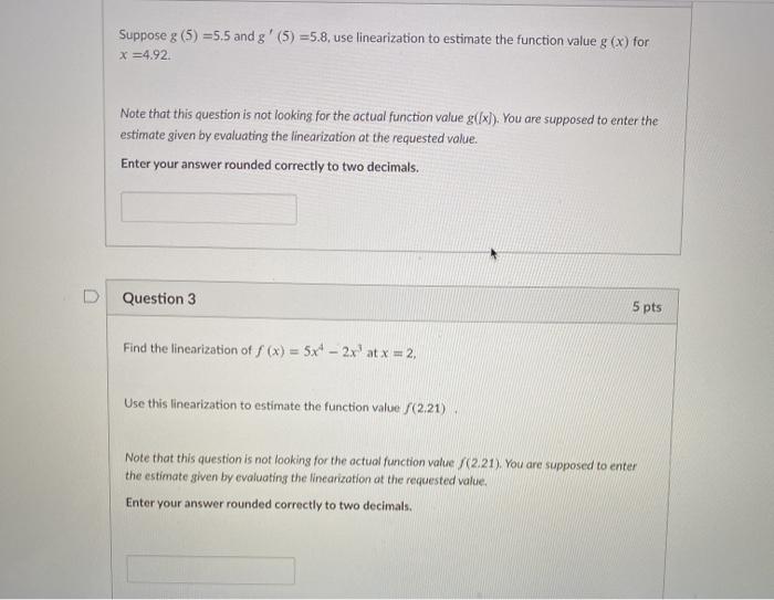Solved Suppose G 5 5 5 And G 5 5 8 Use Linearization
