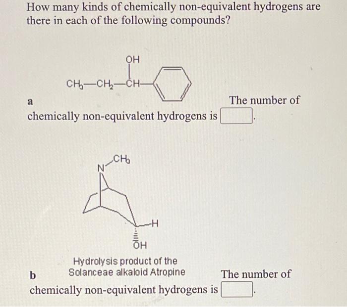 Solved How many kinds of chemically non-equivalent hydrogens | Chegg.com